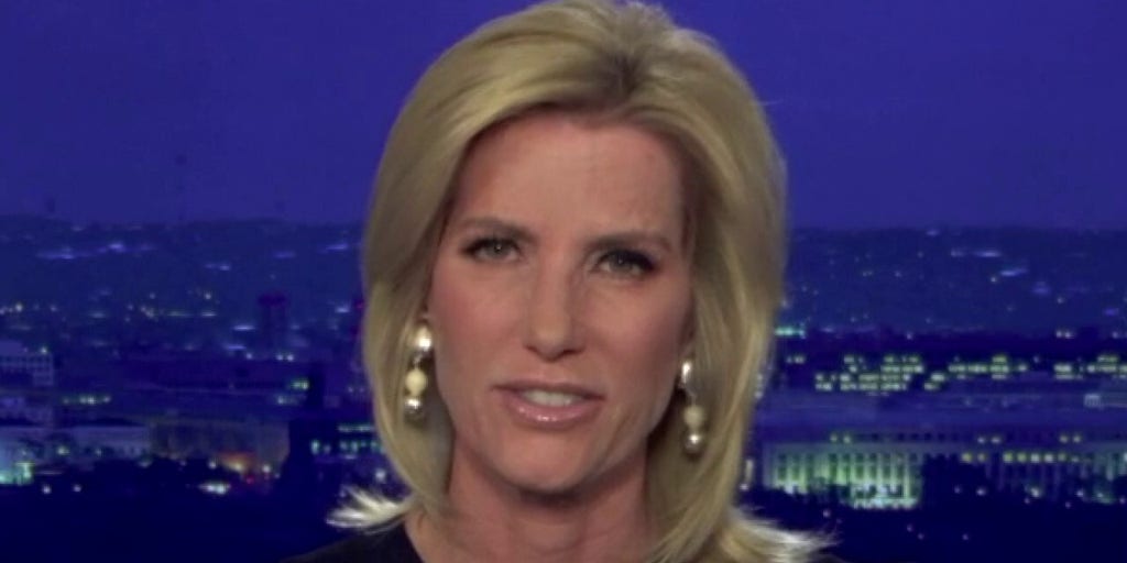Ingraham: Americans are afraid of losing their livelihoods from a ...