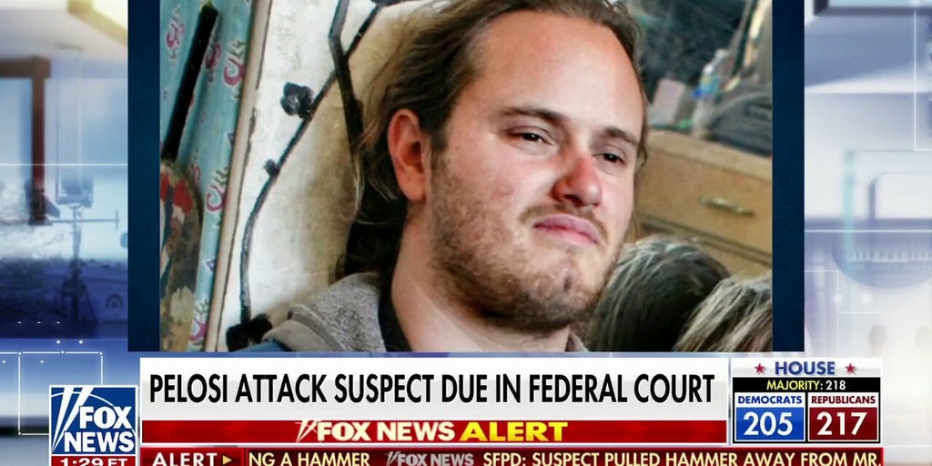 Paul Pelosis Suspected Attacker To Appear In Federal Court Fox News