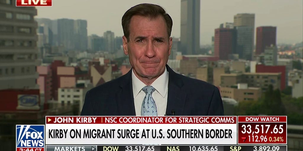 John Kirby: This was the 'real focus' of Biden's border visit | Fox ...