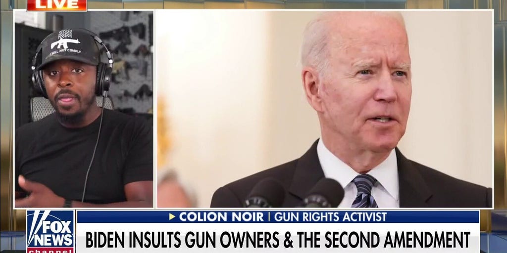 Colion Noir: Biden looks at gun owners like 'oppressive' group to rule ...