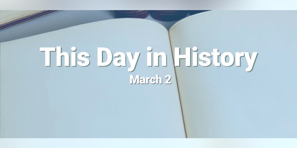 This Day in History: March 2 | Fox News Video