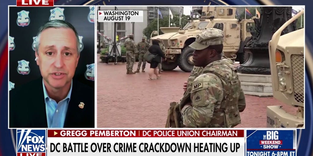 DC Police Union Chairman says National Guard's effect is 'night and day ...