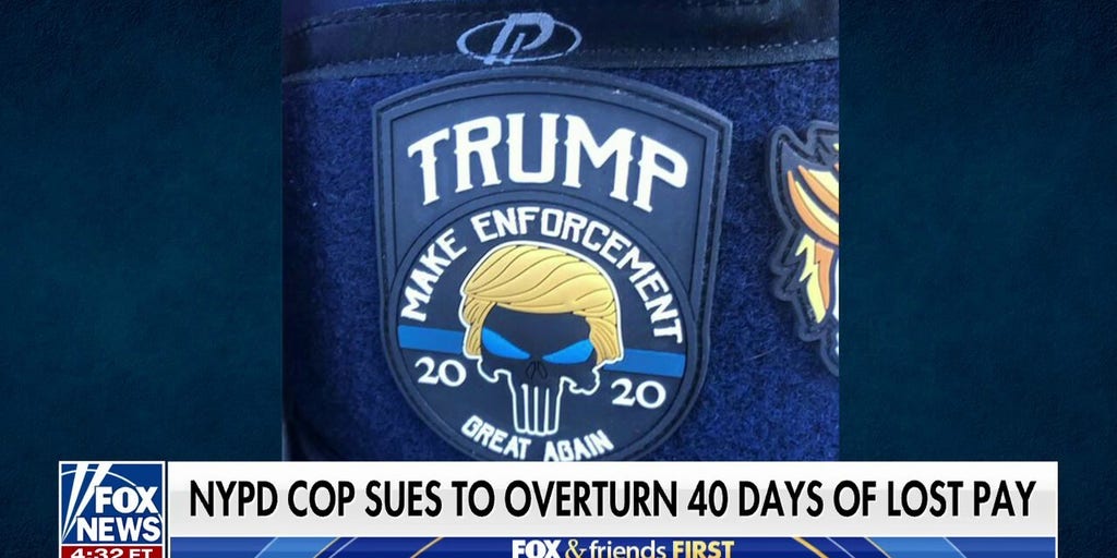 NYPD officer files suit to overturn lost pay after wearing Trump patch ...