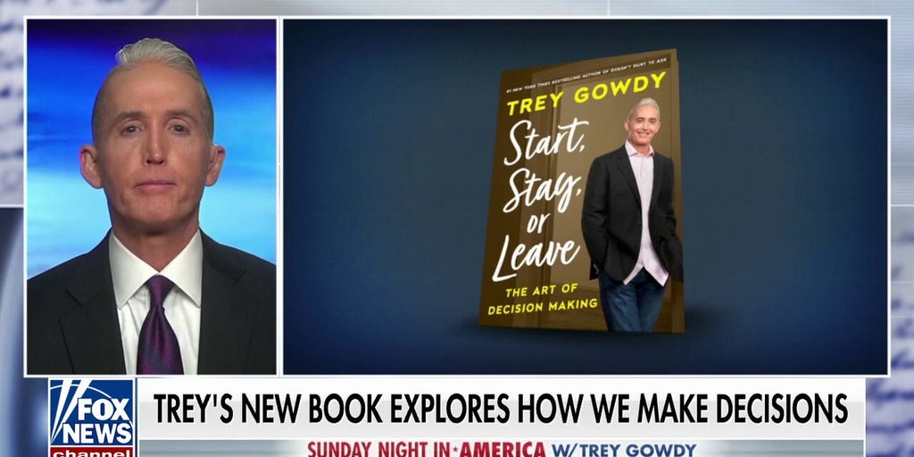 Trey Gowdy talks new book, making the right decisions | Fox News Video