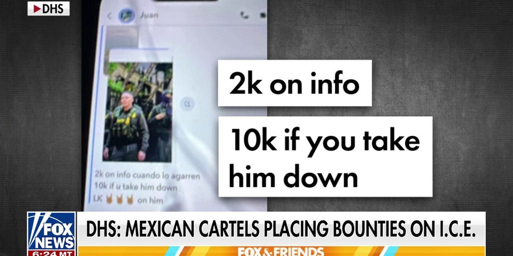 DHS reportedly traces bounty system on ICE agents to Mexican cartels ...