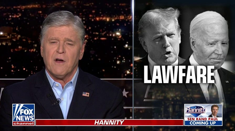 Sean Hannity shreds lawfare against Trump | Fox News Sean Hannity shreds lawfare against Trump | Fox News