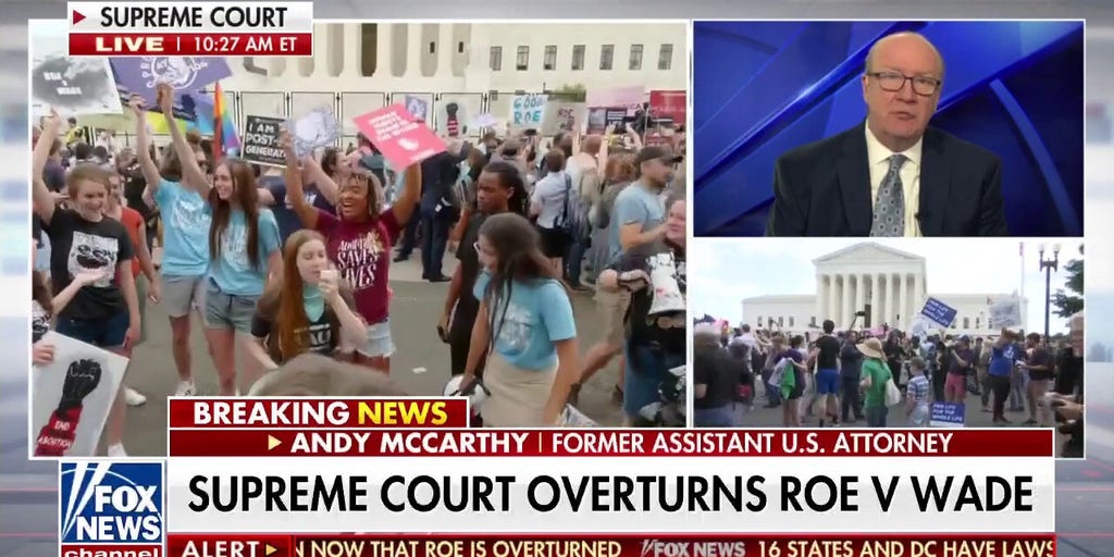 Andy McCarthy: Reversal of Roe v. Wade shows stiff spine, determination ...