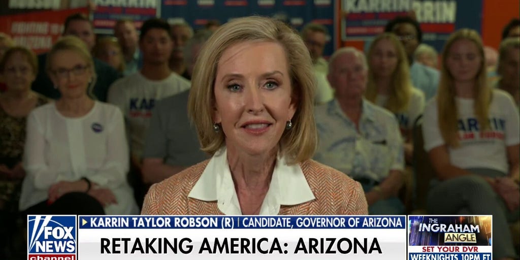 I am ready to lead Arizona on day one: Karrin Taylor Robson | Fox News ...