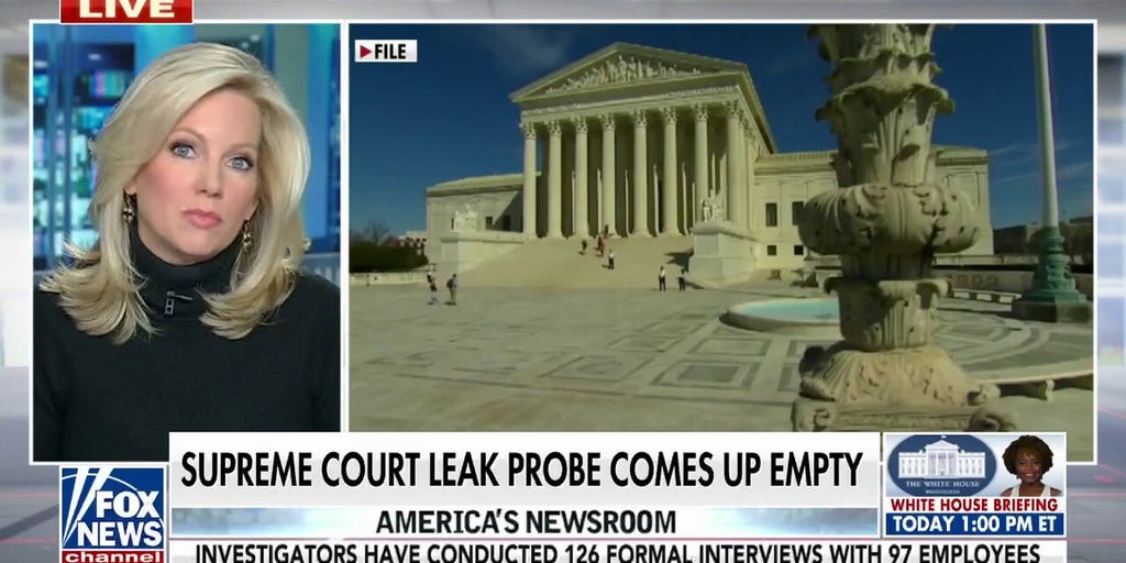 Shannon Bream: We're left with the impression the SCOTUS leak was an ...