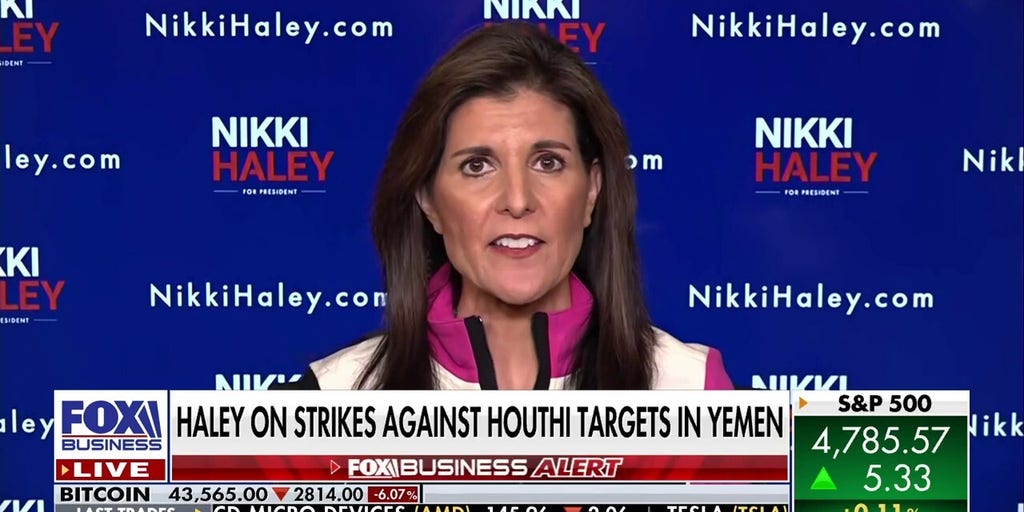 Nikki Haley welcomes Biden's strikes against Houthis: 'It's about time ...