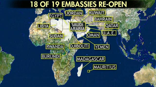 US to re-open 18 of 19 closed embassies this weekend | Fox News