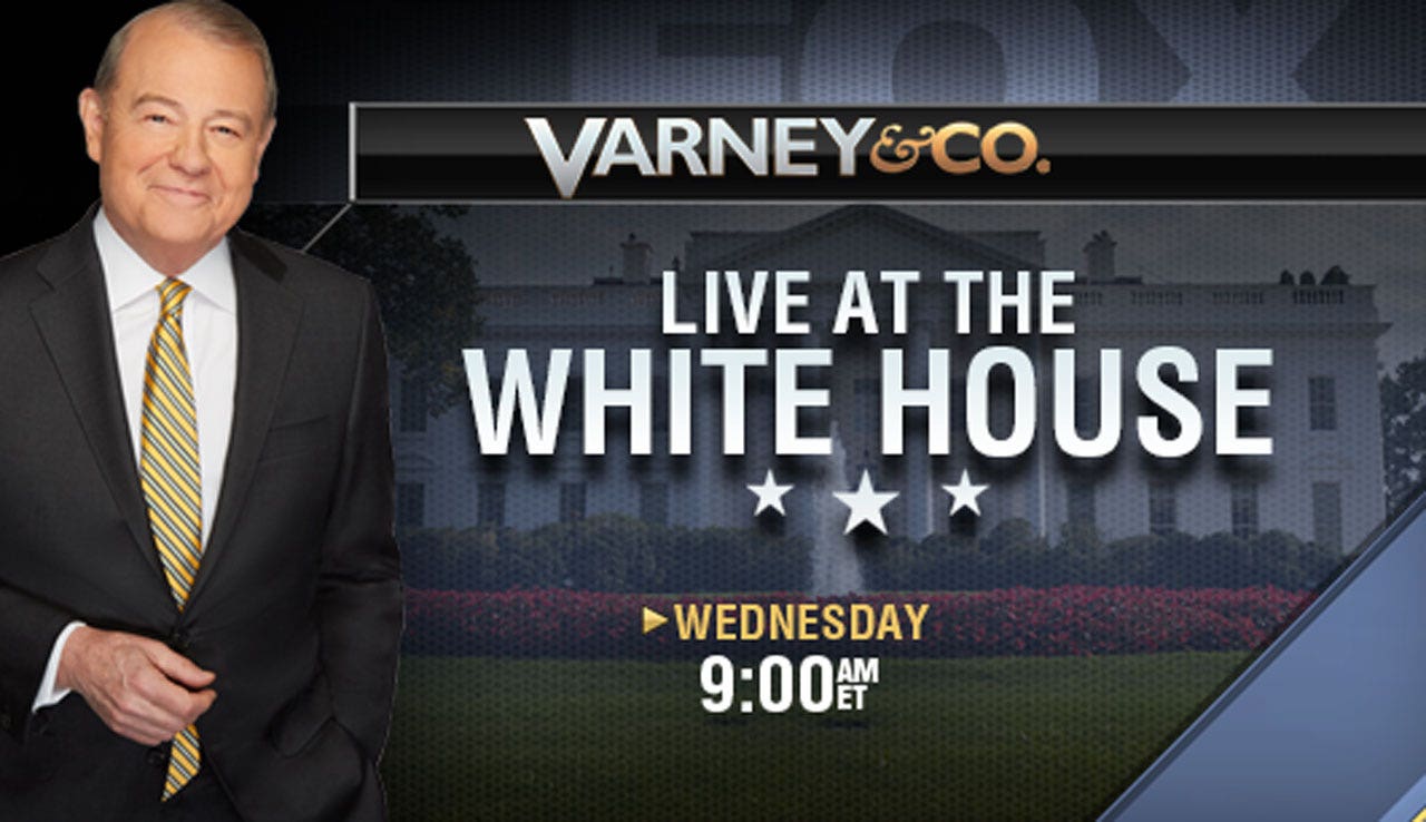 Varney & Co. Live from the White House | Fox Business