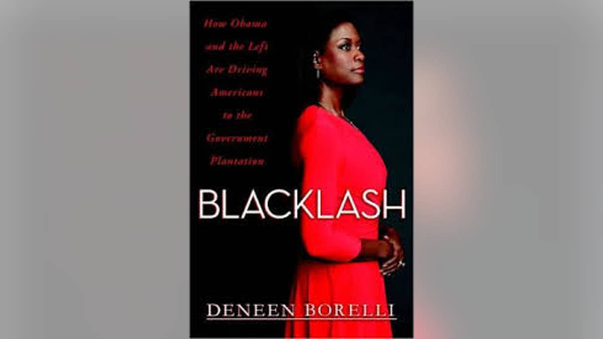 'Blacklash' by Deneen Borelli | Fox News