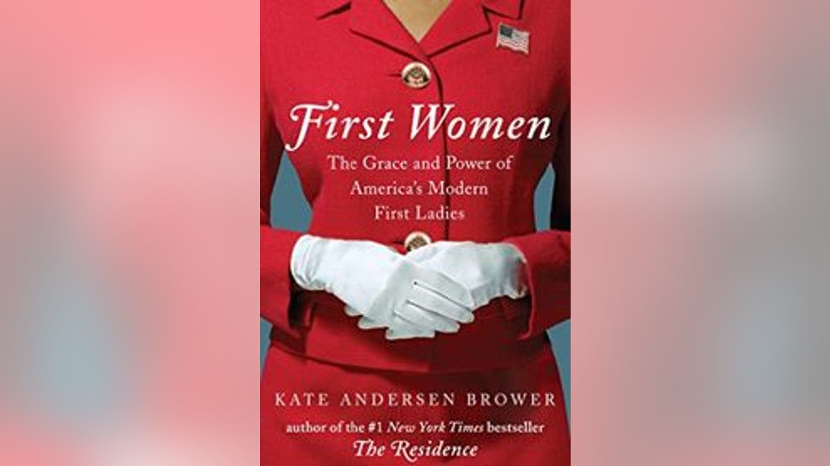 'First Women' by Kate Andersen Brower | Fox News