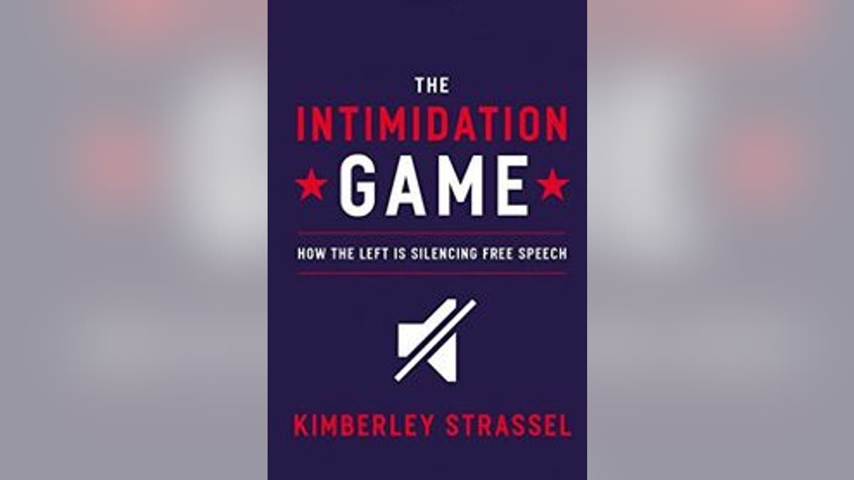 'The Intimidation Game' by Kim Strassel | Fox News