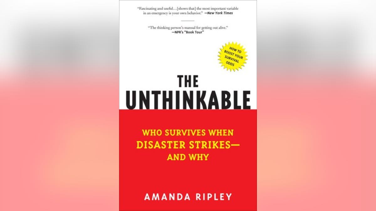'The Unthinkable' by Amanda Ripley | Fox News