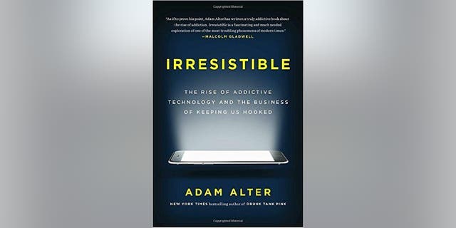 'Irresistible' by Adam Alter | Fox News