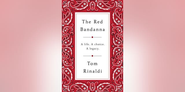 'The Red Bandanna' by Tom Rinaldi | Fox News
