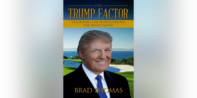 "The Trump Factor" by Brad Thomas | Fox News